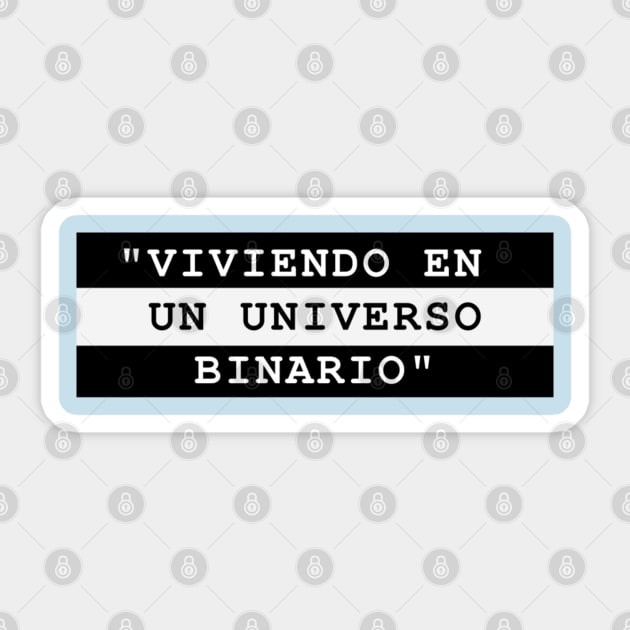 VIVIENDO UN UNIVERSO BINARIO - Binary Code - Sticker | TeePublic